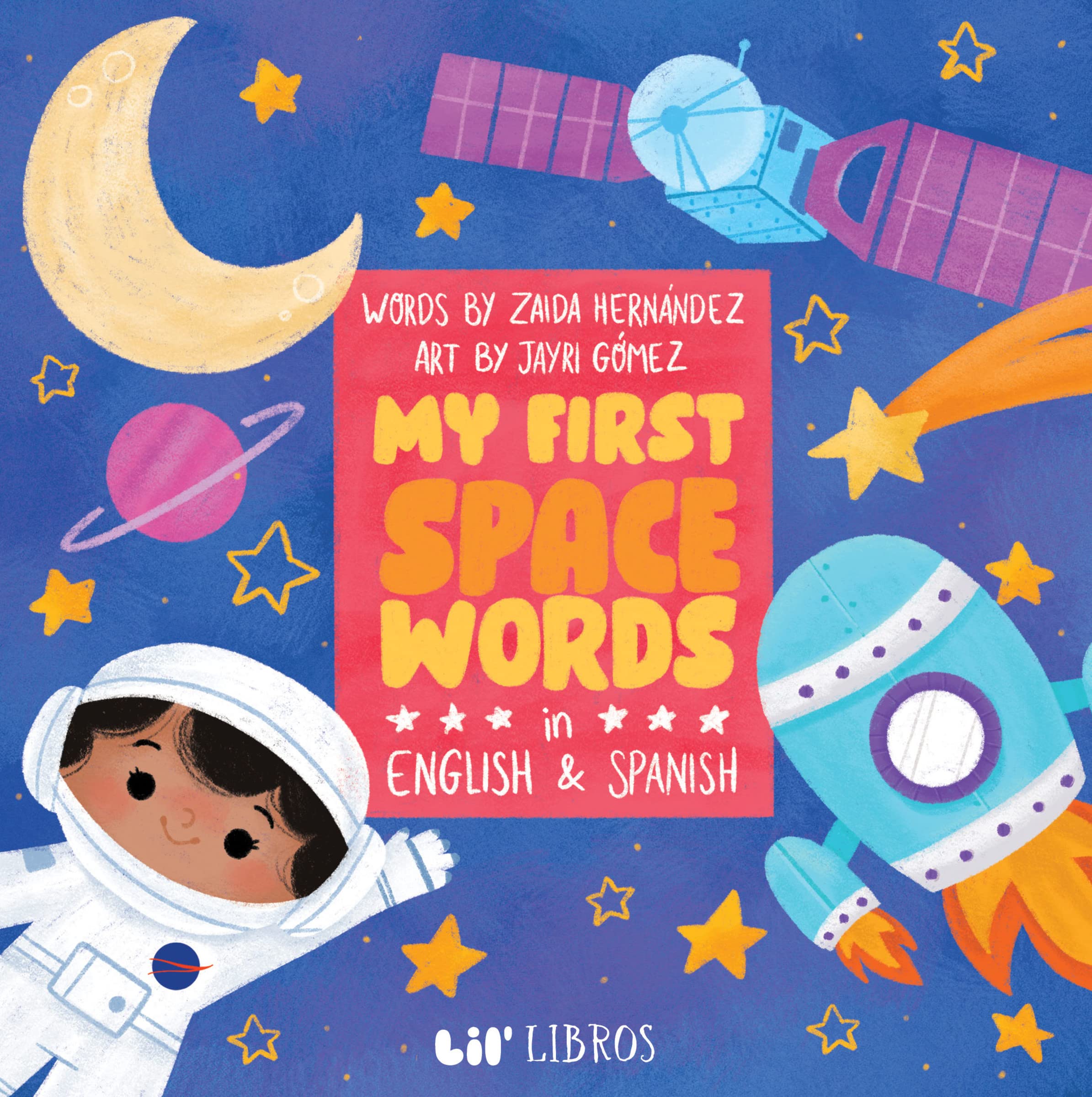My First Space Words in English & Spanish – Los Amigos Books