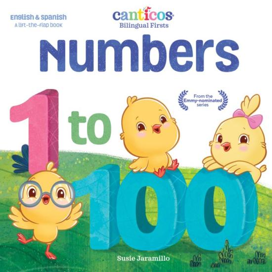 Numbers 1 to 100: Bilingual Firsts – Los Amigos Books