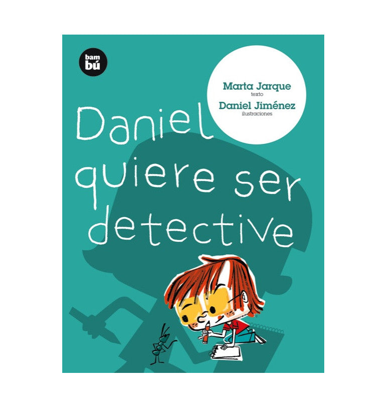 Daniel quiere ser detective – Los Amigos Books