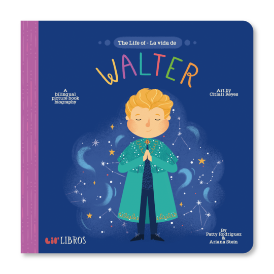 The Life of / La vida de Walter – Los Amigos Books
